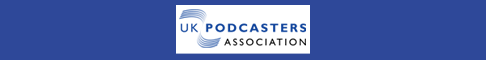 UKPA: UK Podcasters Association